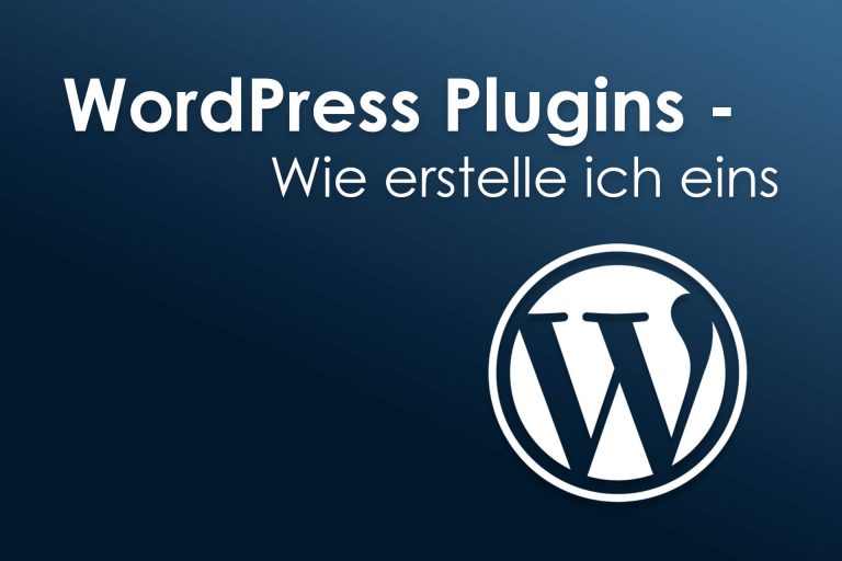 WordPress Plugin mit wenigen Griffen selbst erstellen